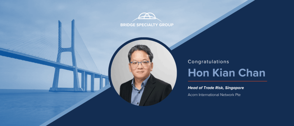 Bridge Specialty International appoints Chan Hon Kian as Head of Trade ...